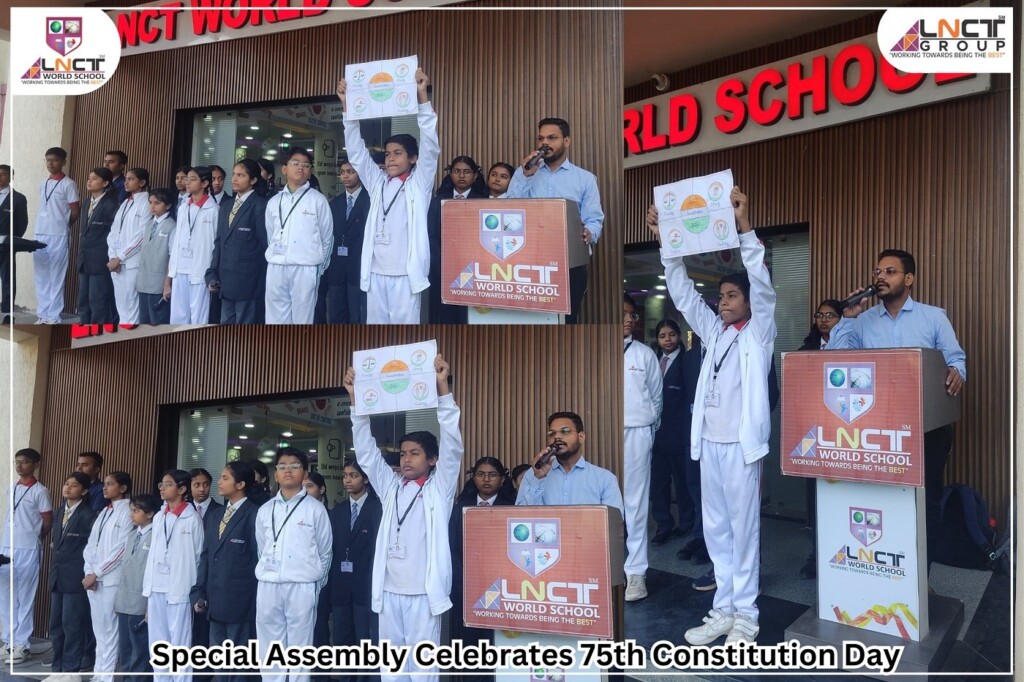 Special Assembly Celebrates 75th Constitution Day - LNCT World School